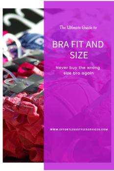 Finding the Right Bra ~ Bra Fit ~ Effortless Style Services